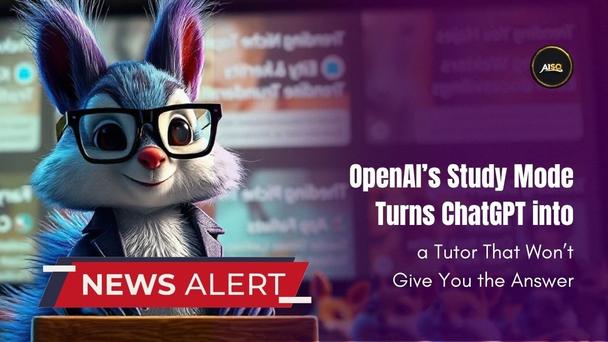 OpenAI’s Study Mode Turns ChatGPT into a Tutor That Won’t Give You the ...