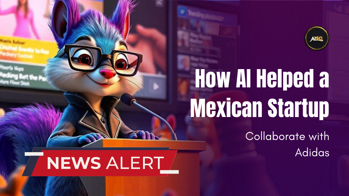 How AI Helped a Mexican Startup Collaborate with Adidas and Apple